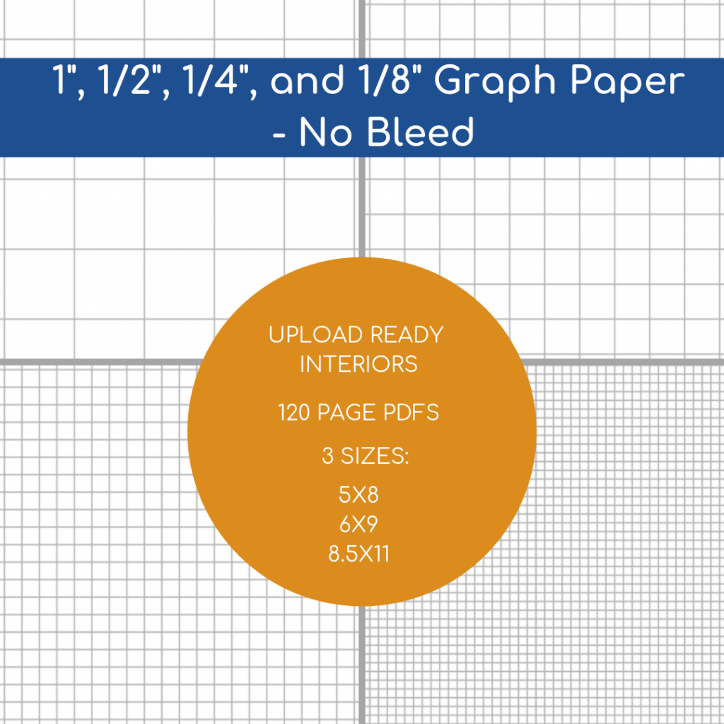 1", 1/2", 1/4", 1/8" Graph Paper Bundle - No Bleed - A Book Creator Blog